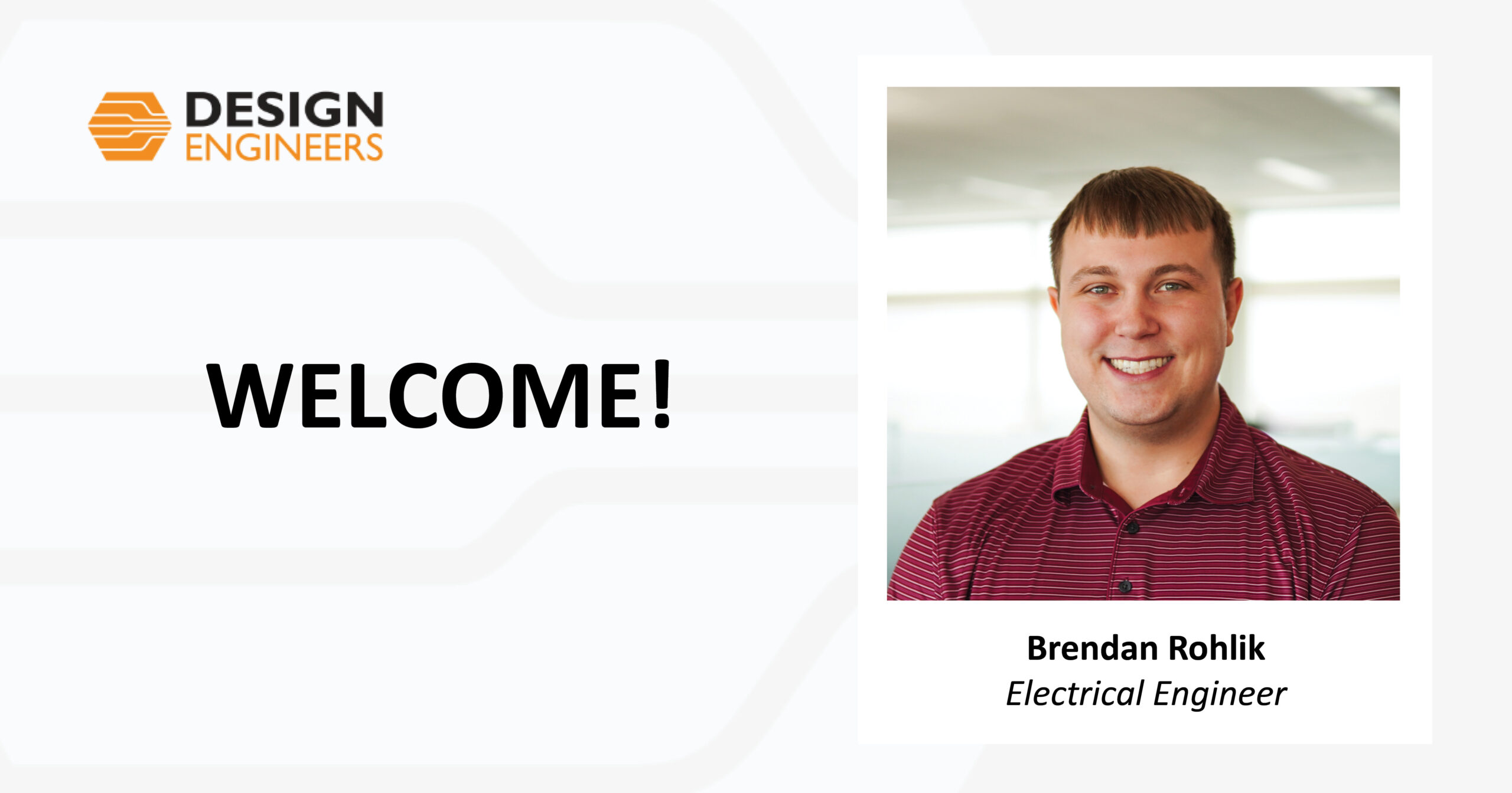 Design Engineers Welcomes Brendan Rohlik to Electrical Team - Design Engineers MEP